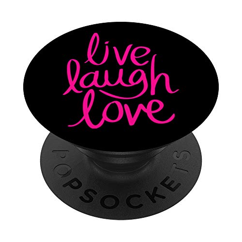 Live Laugh Love - Black & Hot Pink PopSockets PopGrip: Swappable Grip for Phones & Tablets