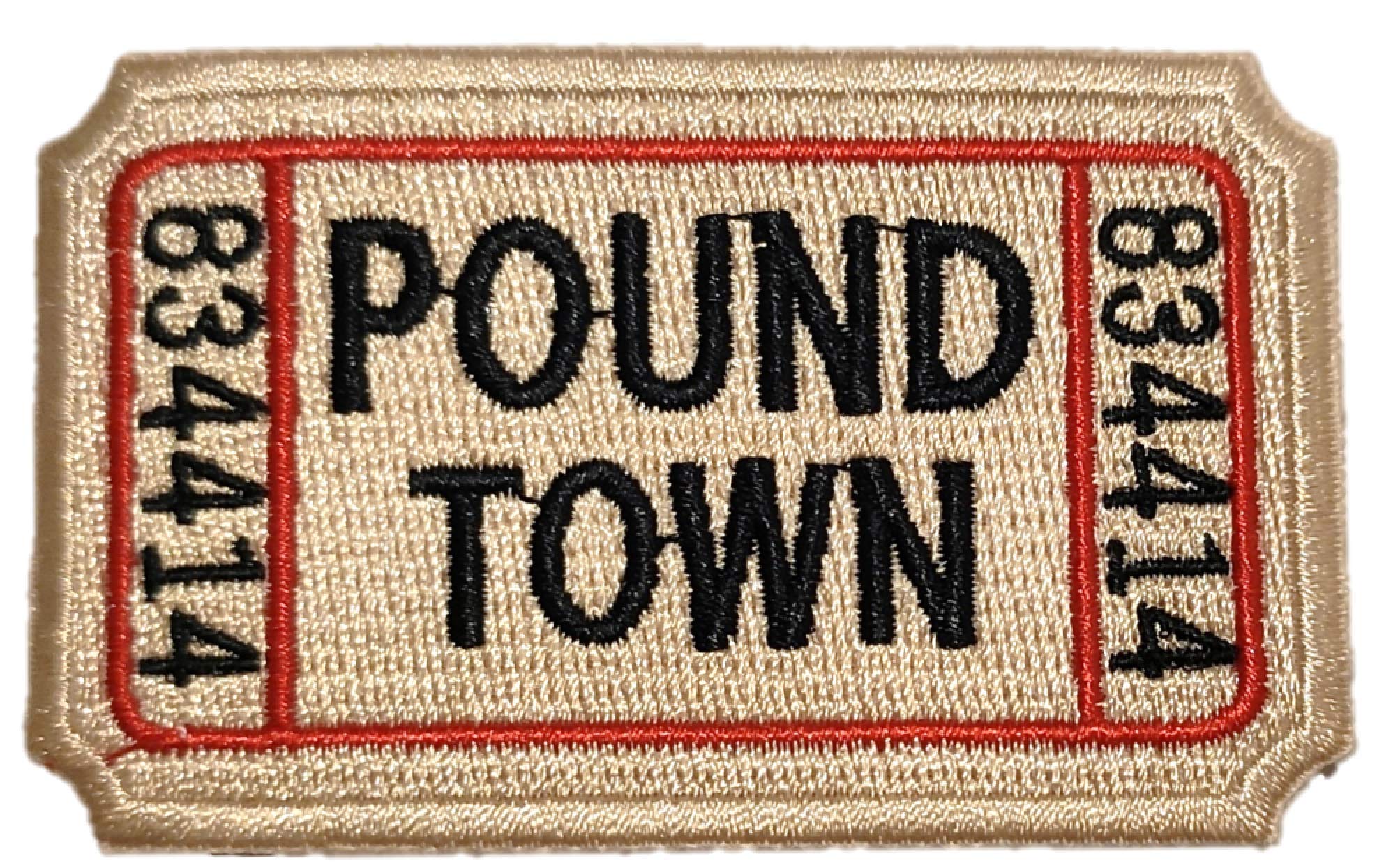 PatchClub Ticket to Pound Town Patch - Velcro Compatible/Hook and Loop - Fully Embroidered, Beige - Funny Morale, Tactical, Military Patch - Perfect for Your Tactical Army Gear, Backpack, Cap, Vest