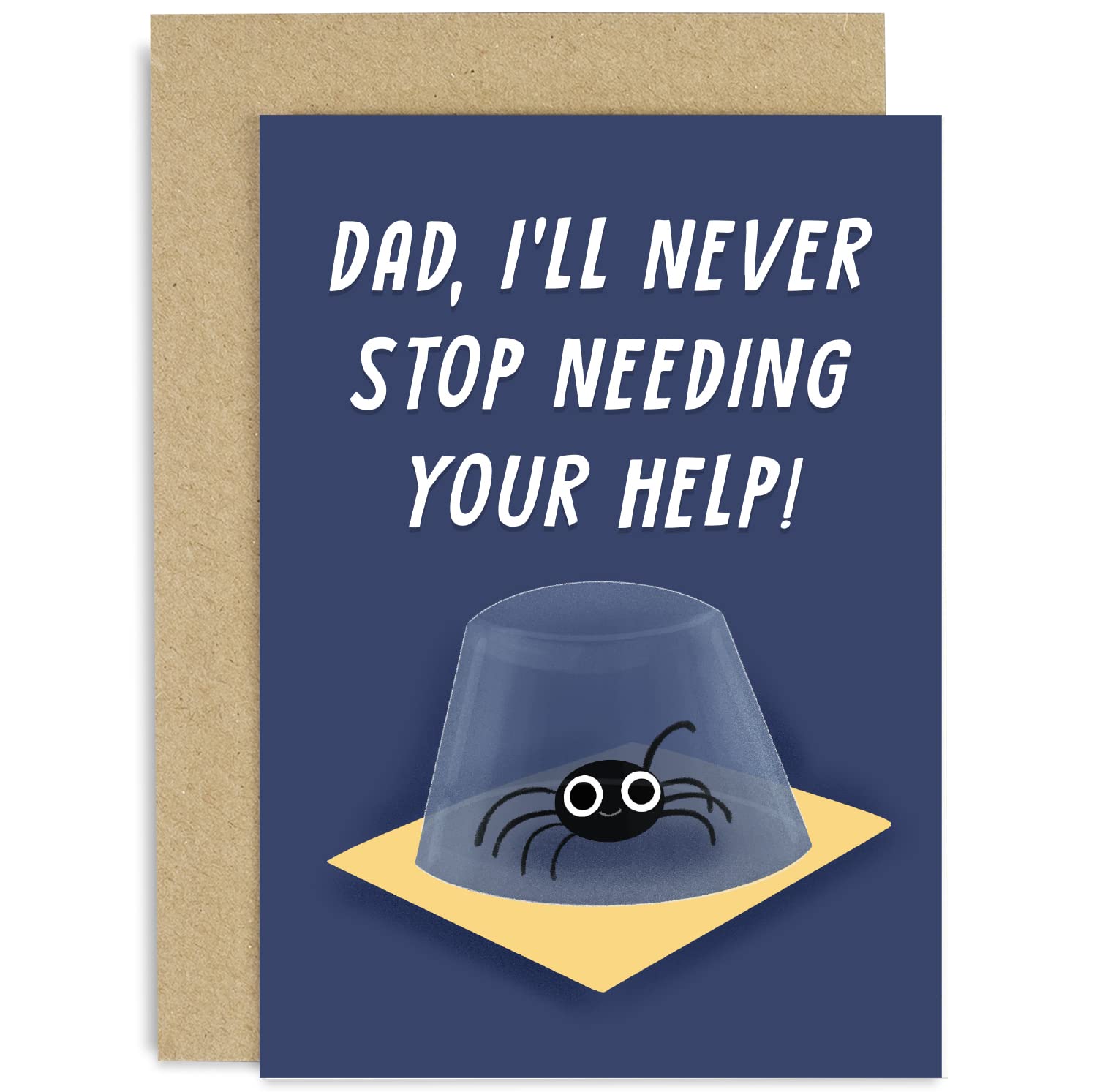 Old English Co. Funny Father's Day Card for Dad - Cute Never Stop Needing Dads Help from Son or Daughter - Catching Spider Design - Fun Card for Dad Birthday | Blank Inside with Envelope
