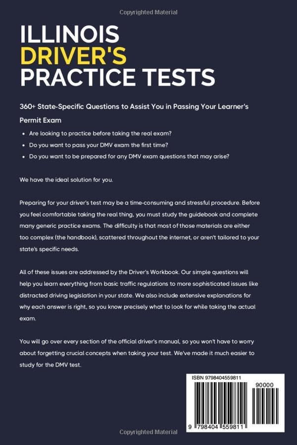 Illinois Driver’s Practice Tests: + 360 Driving Test Questions To Help You Ace Your DMV Exam. (Practice Driving Tests)