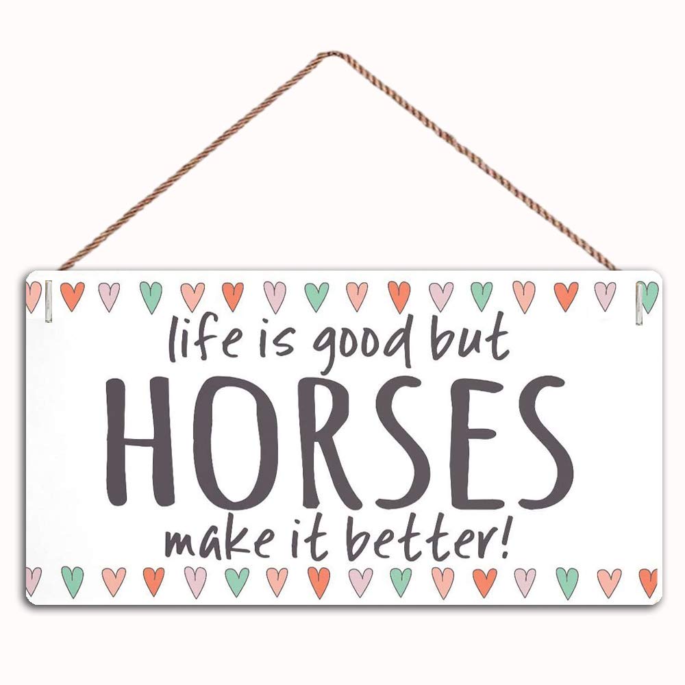 MAIYUAN Life is Good But Horses Make It Better Sign Home Decor Wood Sign Plaque 10" X 5" Hanging Wall Art, Decorative Funny Sign,Garden Sign(51Qw-142)