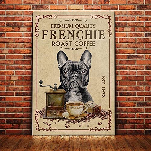 French Bulldog Coffee Retro Metal Tin Sign Vintage Sign for Home Coffee Garden Wall Decor 8x12 Inch