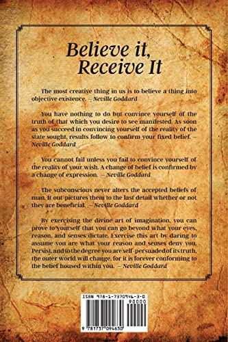 Believe It, Receive It - Simplifying The Teachings of Neville Goddard