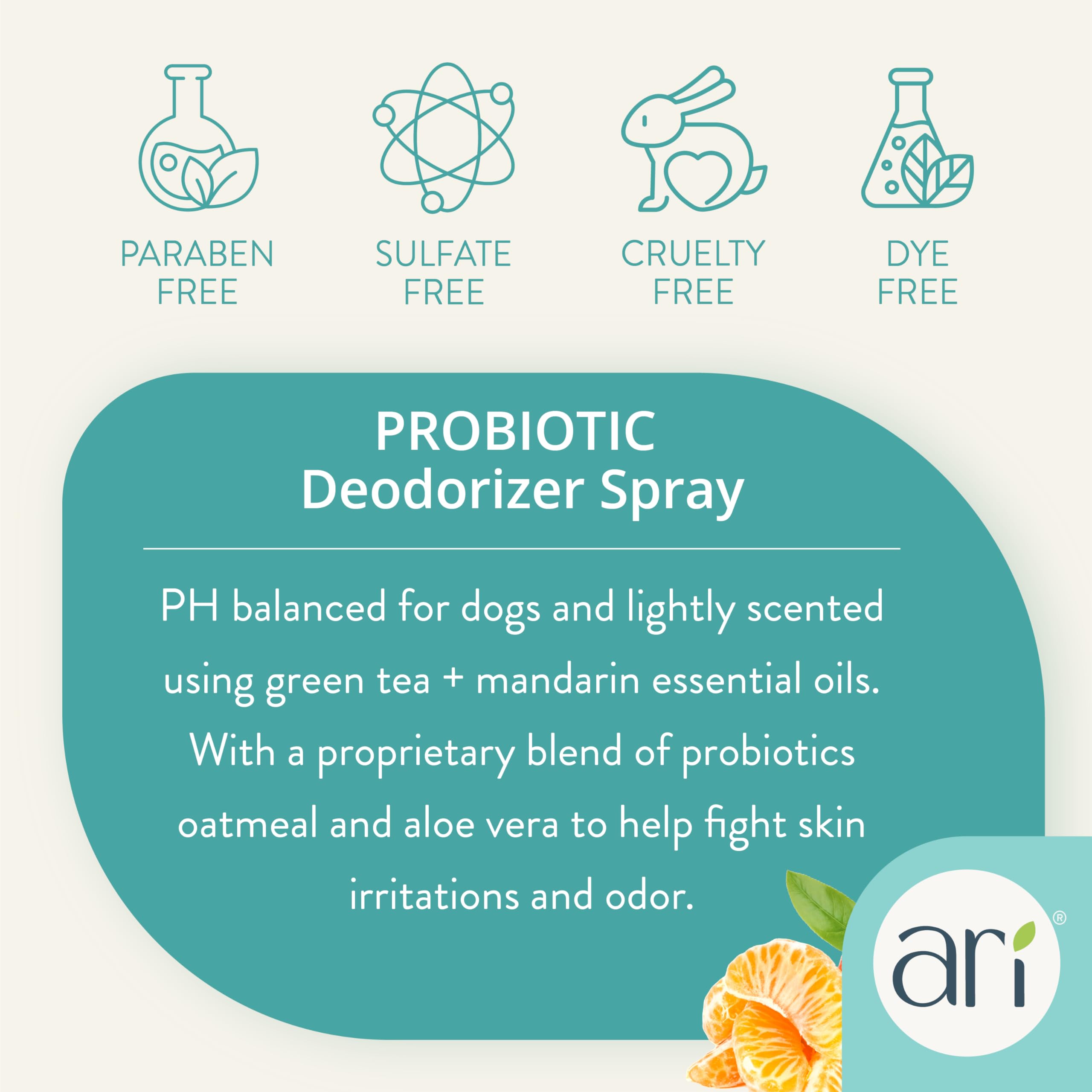 Ari Probiotic Deodorizer Spray for Dogs (8 oz) β Green Tea & Mandarin Scent β pH-Balanced, Long-Lasting Freshness, Sulfate-Free, Gentle for All Breeds