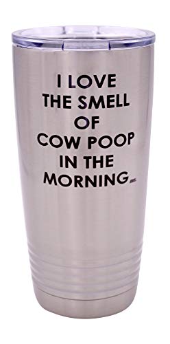 Rogue River Tactical Funny Farmer I Love the Smell of Cow Poop In The Morning Large 20 Ounce Travel Tumbler Mug Cup w/Lid Sarcastic Country Farming Gift