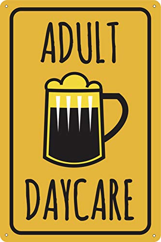 Adult Daycare 12" x 8" Funny Tin Sign Beer Humor Man Cave Decor
