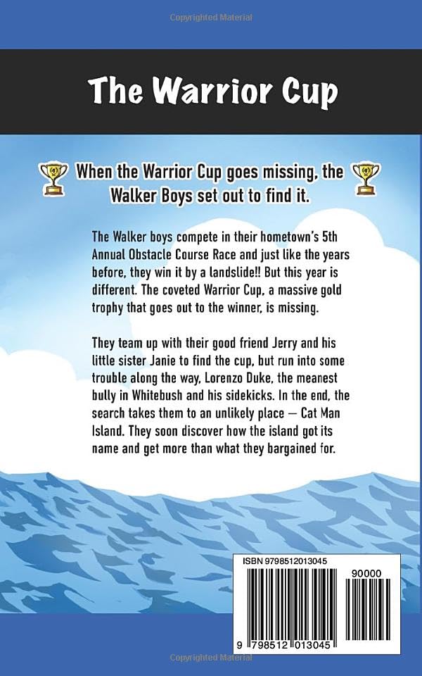 The Warrior Cup: The Walker Boys Adventure Series 2 (A Laugh Unit It Hurts book for Boys and Girls age 6-10)
