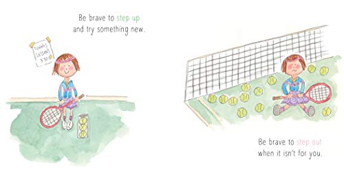 Be Brave Little One: An Inspiring Book About Courage For Babies, Baby Showers, Graduation And More