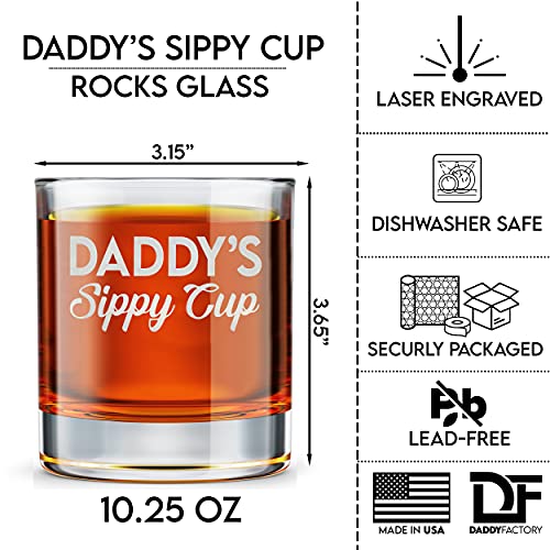 DADDY FACTORY Daddy's Sippy Cup Whiskey Glass - Funny New Dad Gifts - 10.25 oz Engraved Old Fashioned Bourbon Rocks Glass for Expecting Father, Dad Birthday Gift
