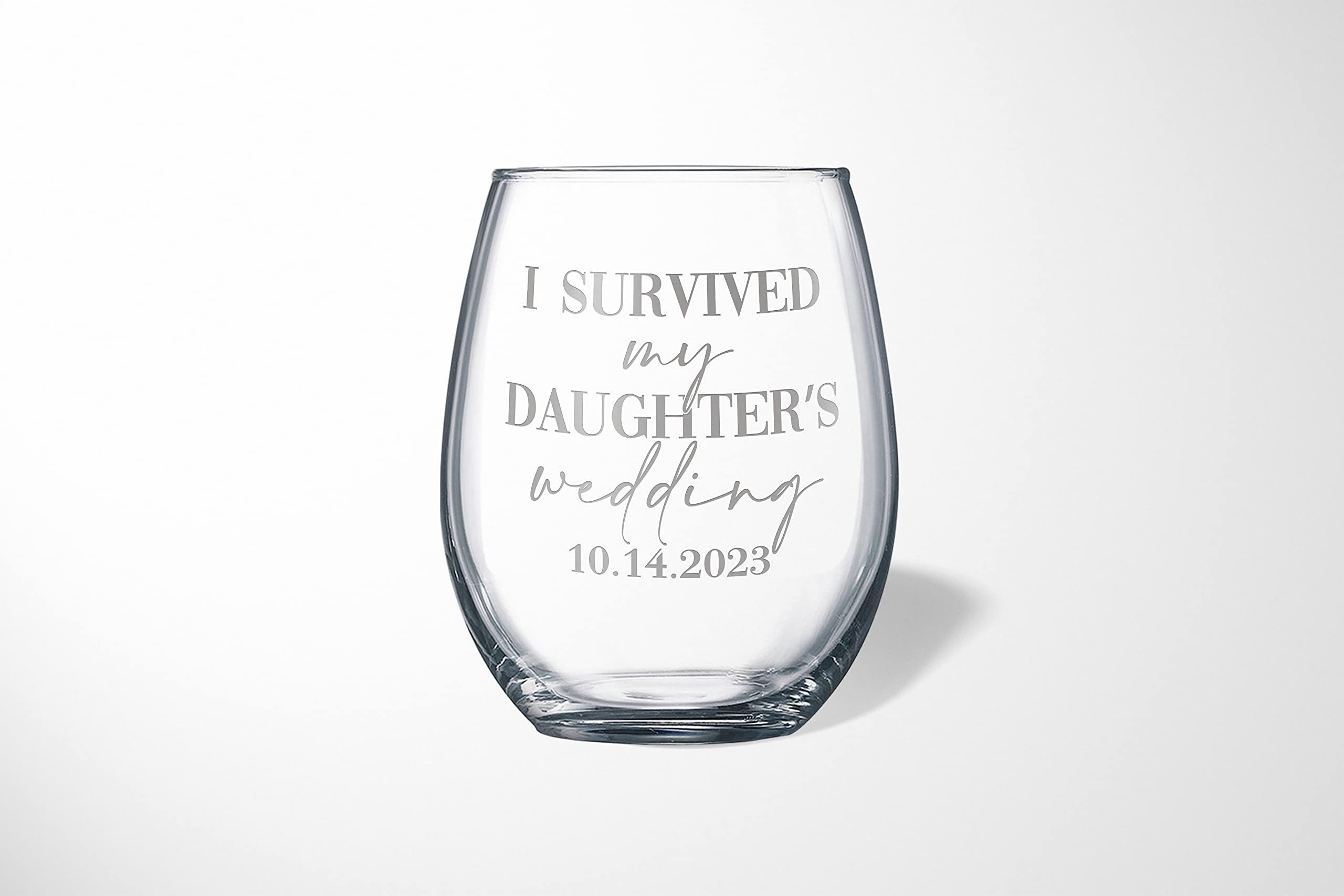 Alterd Industries - Personalized I survived My daughter's Wedding engraved glass, Father of the Bride gift, Mother of the Bride Gift, (21oz Stemless Wine)