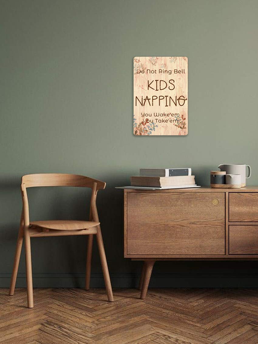 Do Not Ring Bell Kids Napping You Wake'Em You Take'Em Iron 20X30 cm Retro Look Decoration Art Sign for Home Kitchen Bathroom Farm Garden Garage Inspirational Quotes Wall Decor