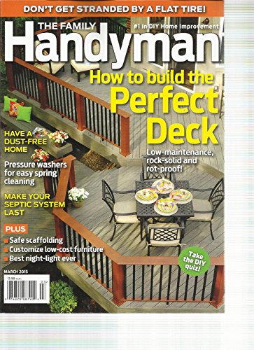 THE FAMILY HANDY MAN, 1 IN DIY HOME IMPROVEMENT, MARCH, 2015