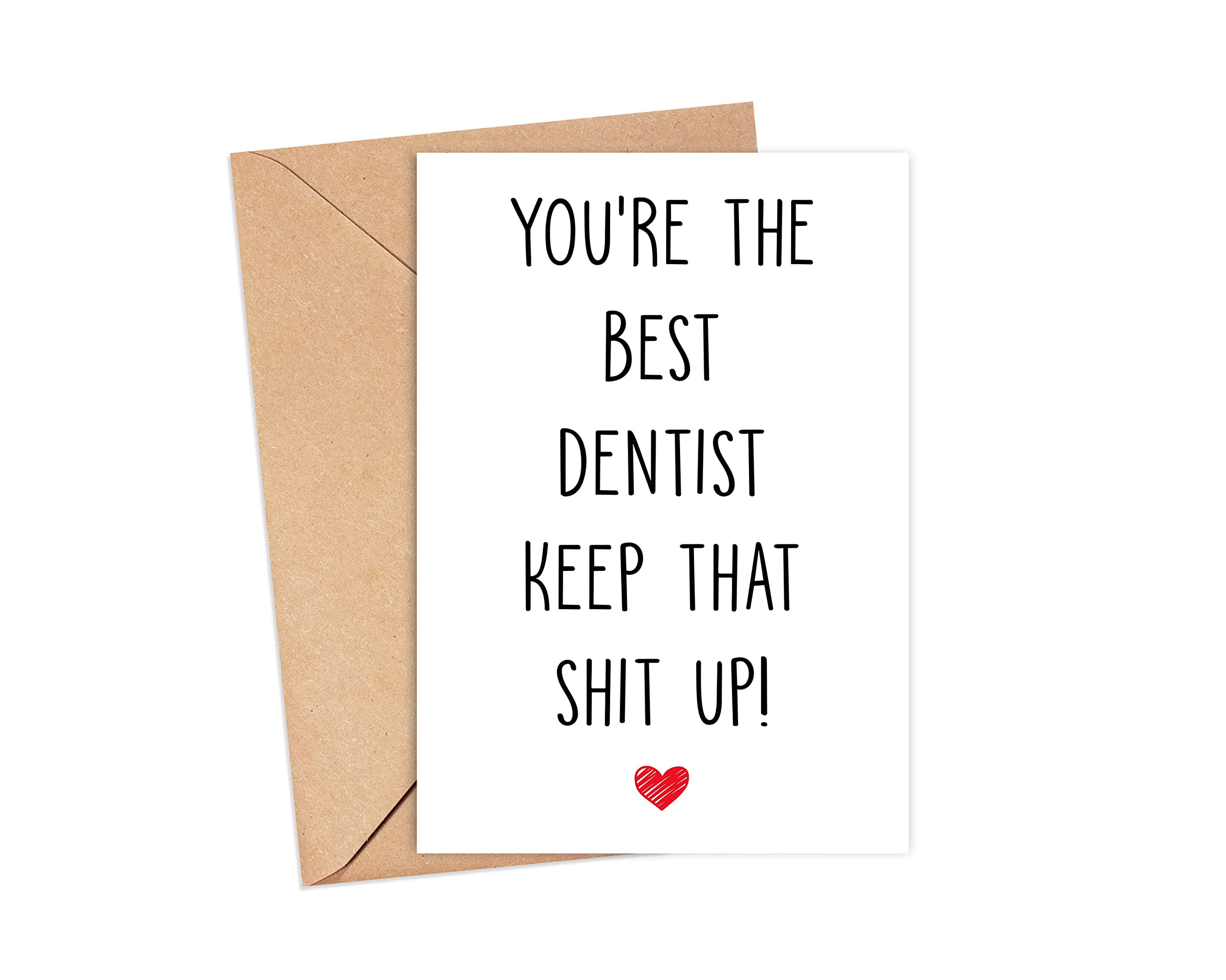 Emily gift You're The Best Dentist Keep That Shit Up - Dentist Birthday Card - Funny Card For Dentist - Thank You For Being My Dentist - Card Gifts For Dentist - Birthday Gifts For Dentist