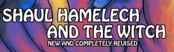 Shaul Hamelech and The Witch CD