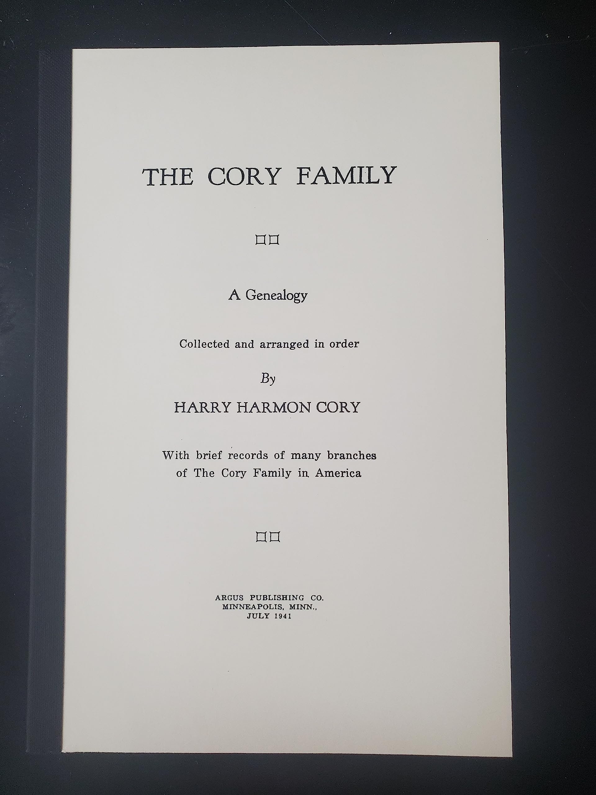Cory Family Genealogy: With Brief Records of Many Branches of the Cory Family in America