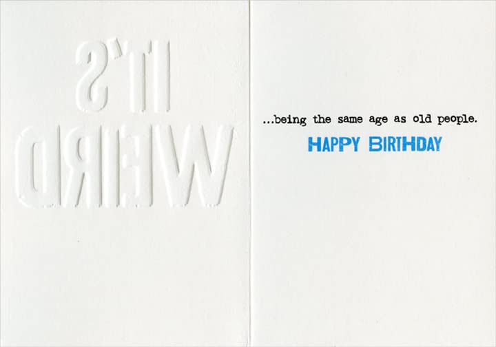 Avanti Press It's Weird: Blue Letters on Black Background A-Press Funny/Humorous Birthday Card