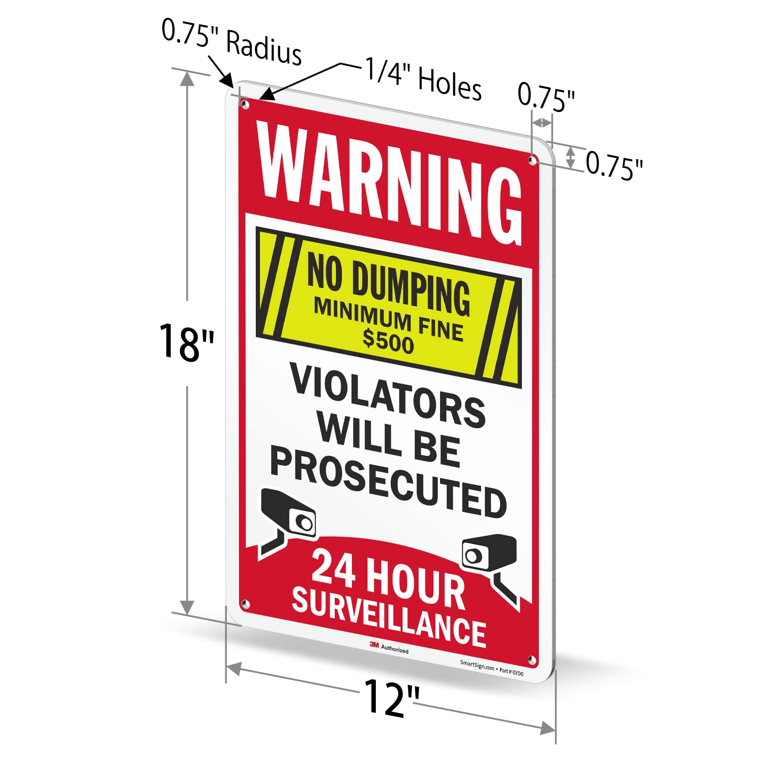 SmartSign 18" x 12" 'Warning - No Dumping, Minimum Fine USD 500, Violators Prosecuted, 24 Hour Surveillance' Metal Sign, 63 mil Aluminum, 3M Laminated Engineer Grade Reflective, USA-Made