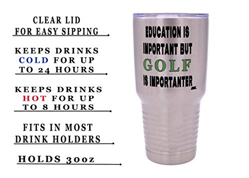 Rogue River Tactical Funny Golf Travel Tumbler Mug Cup w/Lid Education Important Stainless Steel 30oz