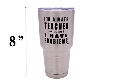 Rogue River Tactical Funny Math Teacher Problems Large 30oz Stainless Steel Travel Tumbler Mug Cup w/Lid School Professor Teaching Educator Gift