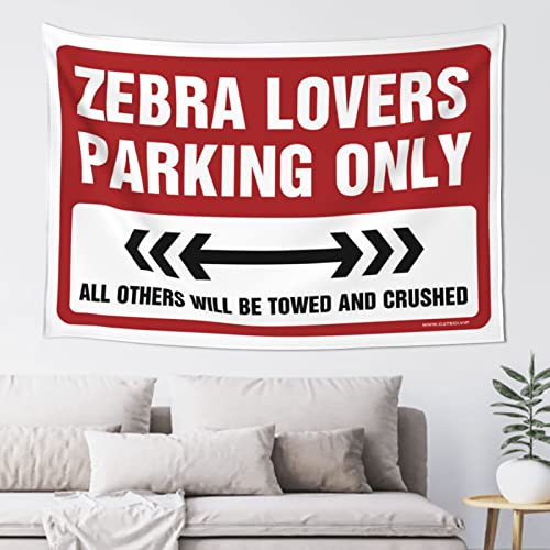 Bedroom Door Decorations Zebra Lovers Parking Only Tapestry Space Decorations Beer Decorations for Man Cave (Size : 75X100CM)