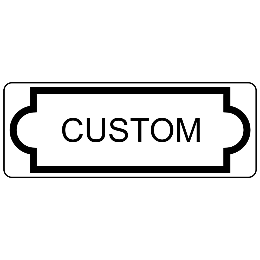 ComplianceSigns.com 8" x 3" Custom Sign with Decorative Outline, Includes Adhesive Strips, Engraved Plastic with Acrylic Core, Black on White