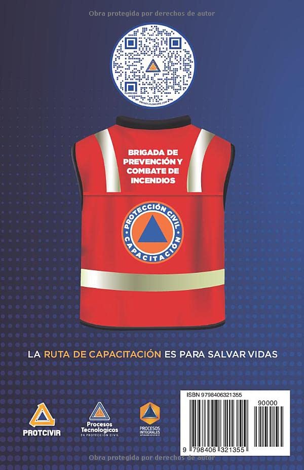 CURSO BASICO DE PREVENCION Y COMBATE DE INCENDIOS PARA BRIGADISTAS: RCPC 004 (RUTA DE CAPACITACIÓN EN PROTECCIÓN CIVIL PARA BRIGADISTAS) (Spanish Edition)