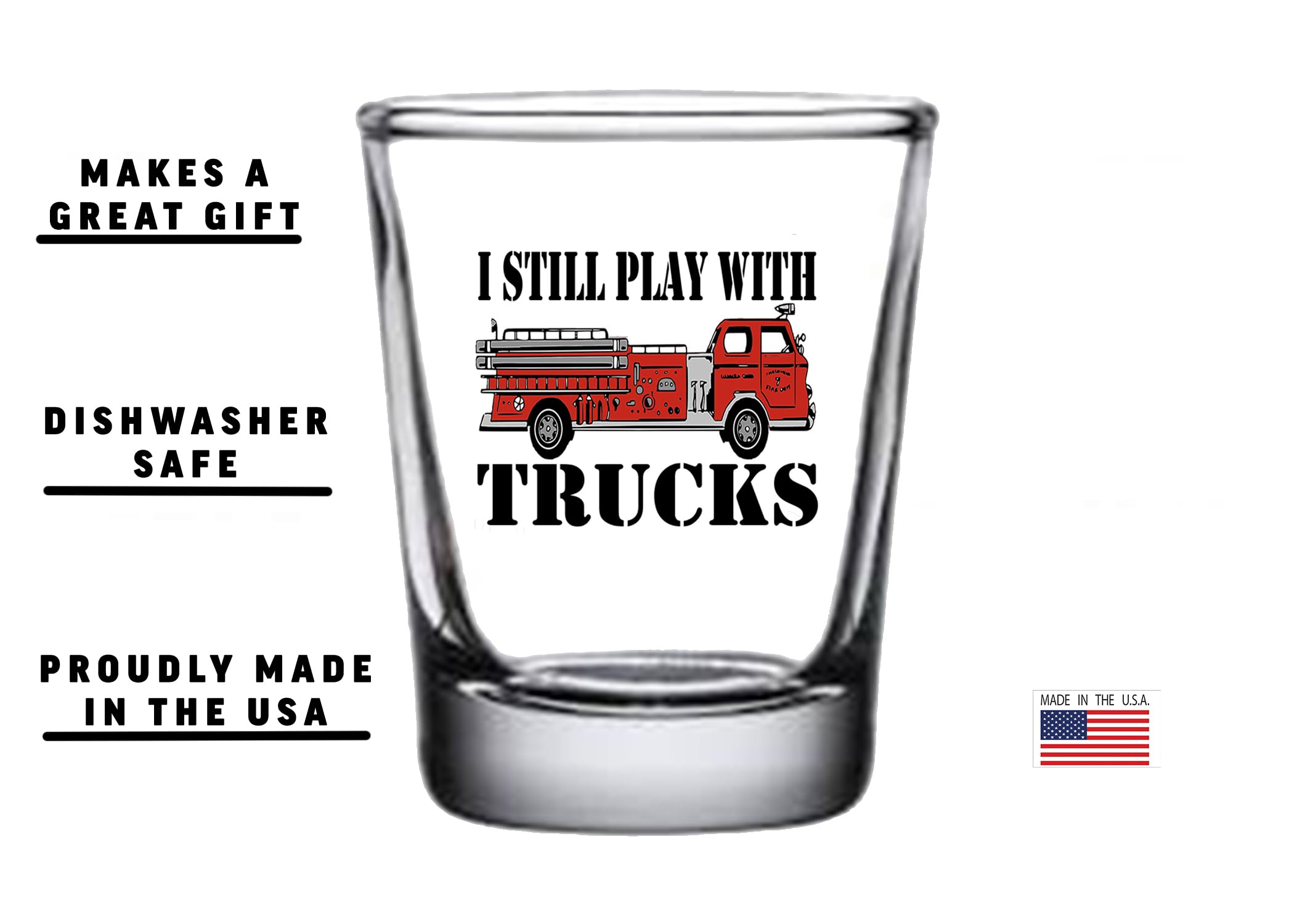 Rogue River Tactical Funny Firefighter Still Play With Fire Trucks Shot Glass Gift For Fire Fighter Firefighter FD Fire Department