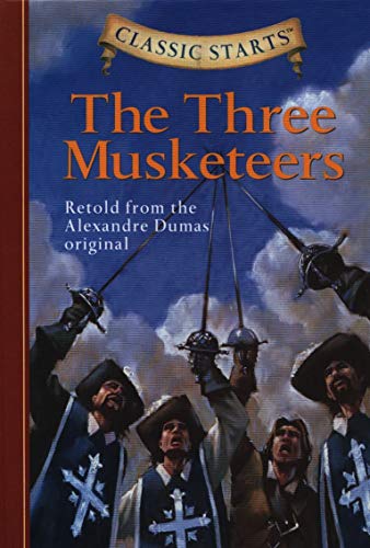 Classic StartsĀ®: The Three Musketeers