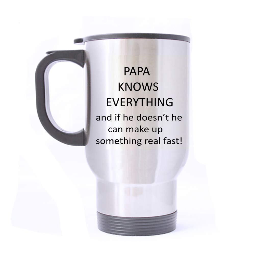 Artsbaba Travel Mug Papa Knows Everything Stainless Steel Mug With Handle Warm Hands Travel Coffee/Tea/Water Mug, Silver Family Friends Birthday Gifts 14 oz