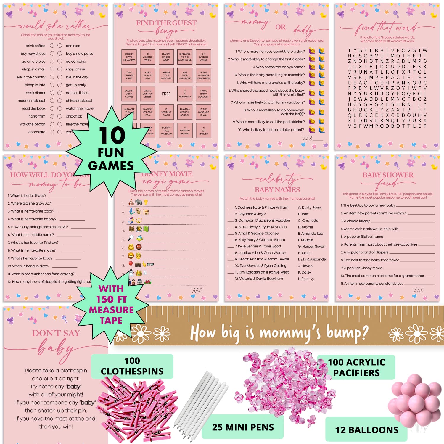 Baby Shower Games for Girl Dont Say Baby, Tummy Tape, Bingo Game Cards and Baby Shower Decorations for Girl, 10 Fun Games, 25 Pens, 100 Acrylic Pacifiers, Clothespins, Balloons