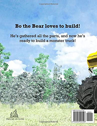 Bo the Bear Builds a Monster Truck: A Monster Truck Book for Kids