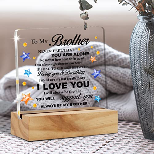 Brother Gift to My Brother Never Feel That You are Alone Desk Decor Brother Acrylic Desk Plaque Sign with Wood Stand Home Office Table Desk Sign Keepsake