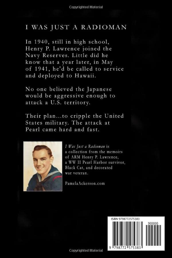 I Was Just a Radioman: The Memoirs of a Pearl Harbor Survivor - Large Print
