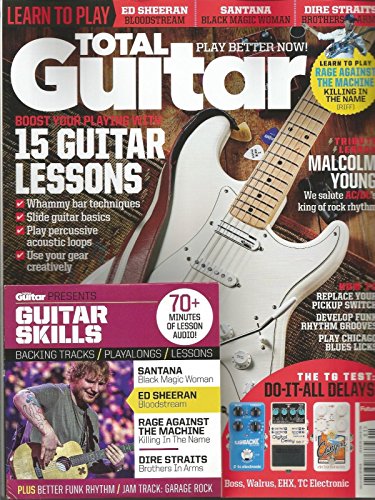 TOTAL GUITAR MAGAZINE, PLAY BETTER NOW JANUARY, 2018 ISSUE # 301