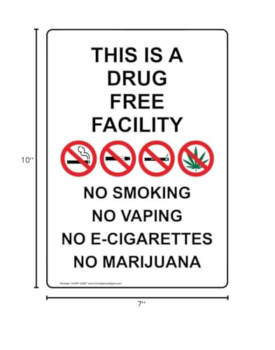 ComplianceSigns.com Vertical This is A Drug Free Facility No Smoking No Vaping No E-Cigarettes No Marijuana Safety Sign, 10x7 inch Plastic for Alcohol/Drugs/Weapons