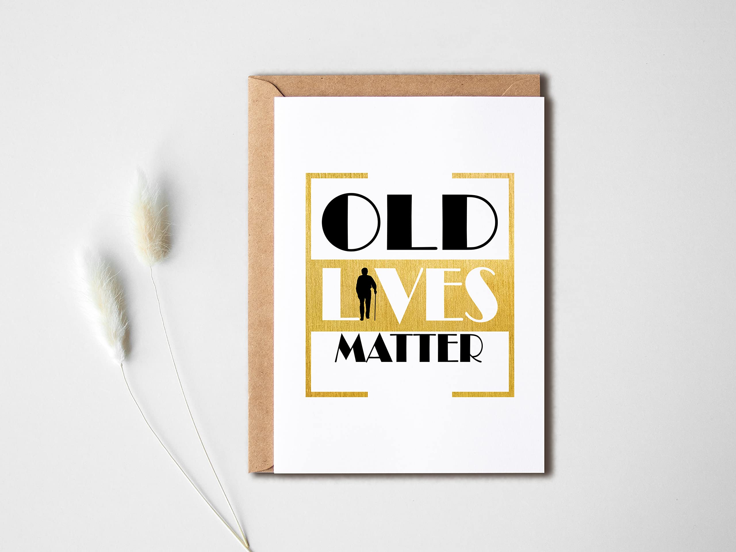 KrysDesigns Old Lives Matter Card - Funny Birthday Cards Suitable For Grandparents Happy, 5 x 7 inches