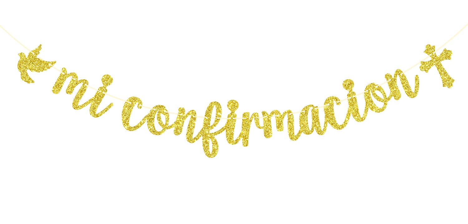 Gold Glitter Mi Confirmación Banner - Holy Confirmation Decorations - Wedding, Bridal Shower, God Bless, Baptism Party Decorations