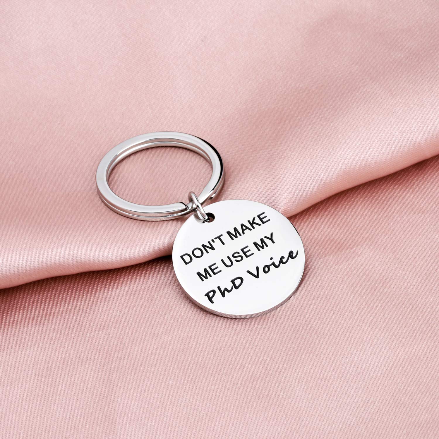 AKTAP Funny PHD Graduation Gift Doctorate Student Graduate Keychain Don’t Make Use Me Phd Voice Learned Scholar Graduate Gift (PHD Keychain)