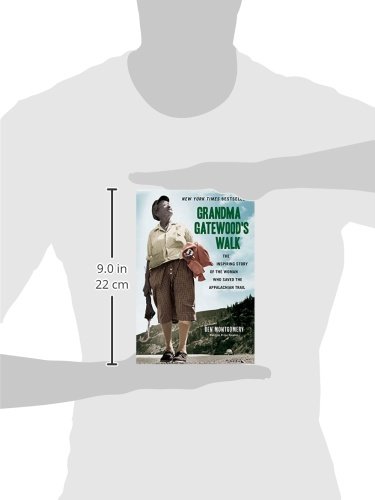 Grandma Gatewood's Walk: The Inspiring Story of the Woman Who Saved the Appalachian Trail