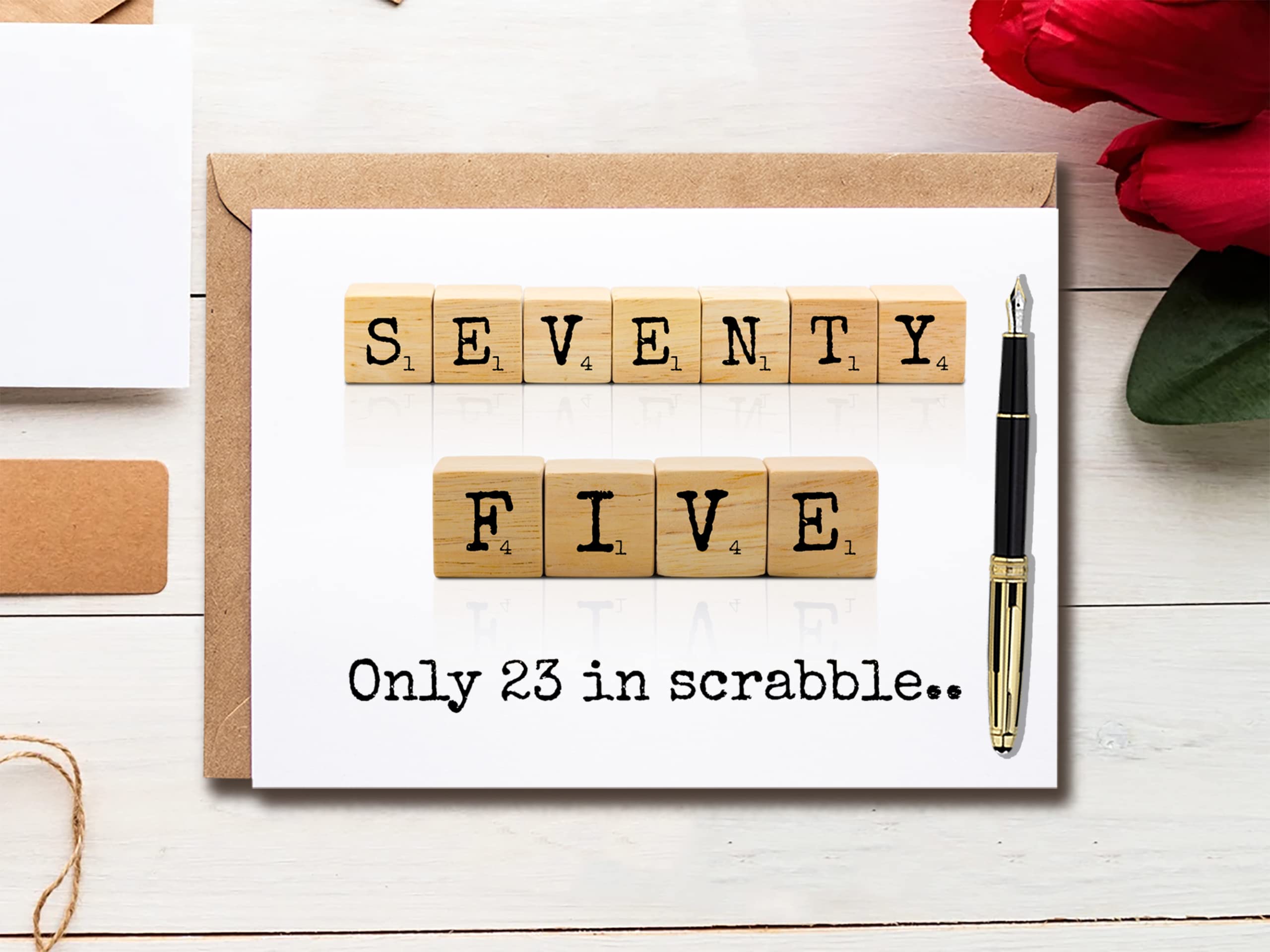 Scrabble 75Th Decade Birthday Card - 75 Its Only 23 In Scrabble - Birthday Greeting Card - Funny Greeting Card - Meaningful Greeting Cards.