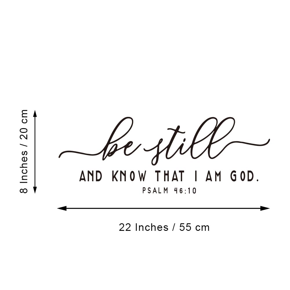 Be Still and Know That I AM GOD - Psalm 46:10 - Bible Verse Wall Decal Scripture Quotes Décor Religious Inspirational Words Art Handwriting Stickers Carved Pure Black Vinyl Separated Letters