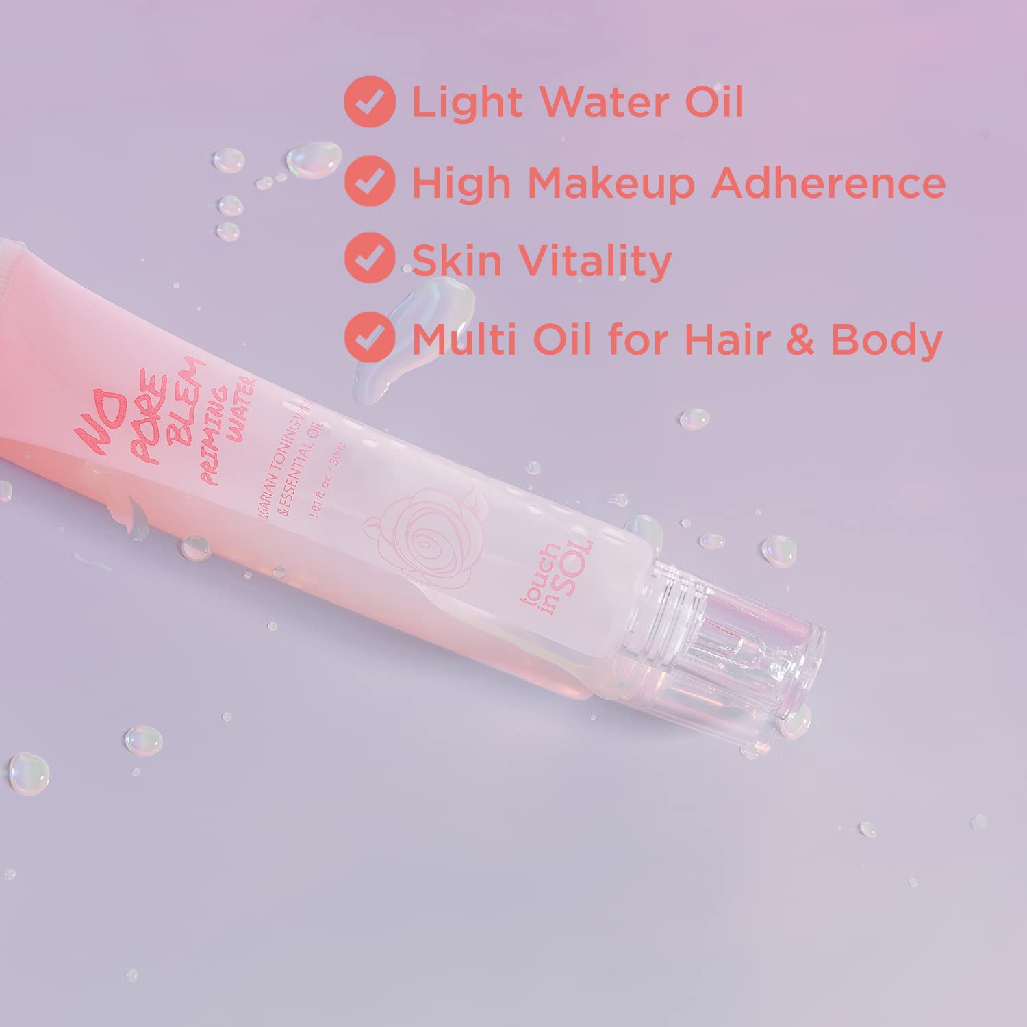TOUCH IN SOL Liquid Primer 1.01 fl.oz β Boost Hydration before Makeup -Beautiful Radiant Glow Skin - With Damask Rose Oil and Water β Multi Oil for Face, Nails and Hair, No Pore Blem Priming Water