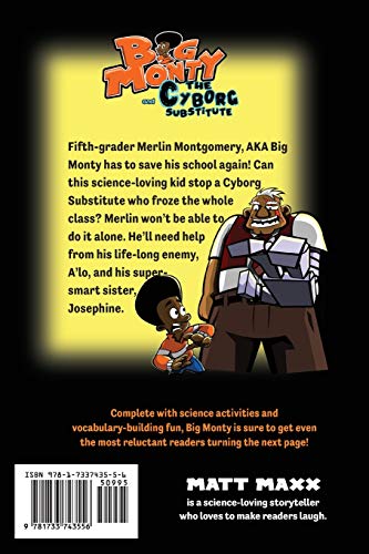 Big Monty and the Cyborg Substitute