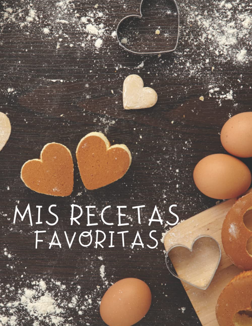 Mis Recetas Favoritas: Libro para escribir recetas, XXL 120 platos, cubierta A4, regalo del dĆa de la mujer, regalo del dia de la madre, Regalo para ... recetas, Libro De Recetas. (Spanish Edition)