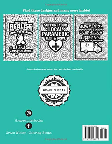 EMS Life Coloring Book: A Funny Adult Coloring Book For Dispatchers, Paramedics, First Responders & EMTs For Women & Men