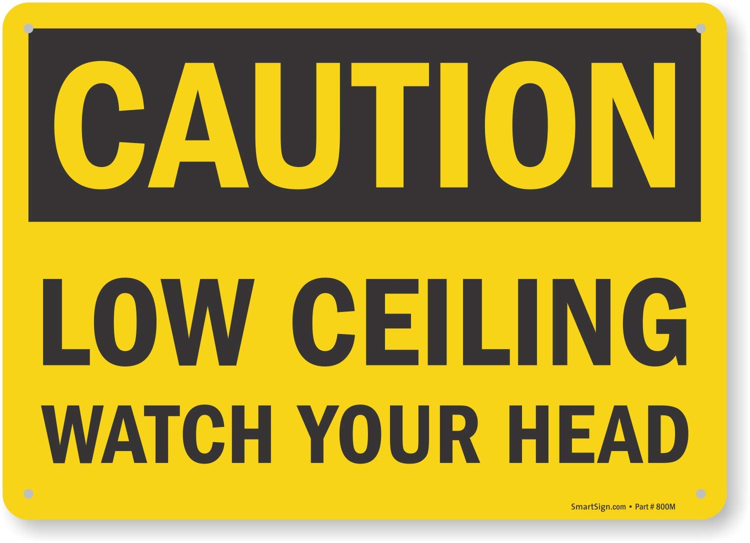 SmartSign S-5959-PL-14 "Caution - Low Ceiling, Watch Your Head" Sign | 10" x 14" Plastic