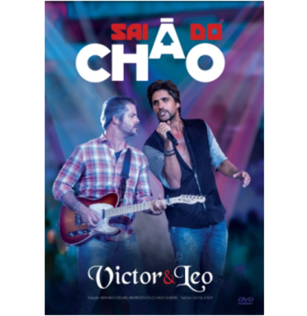 Sai do Chao - Victor & Leo