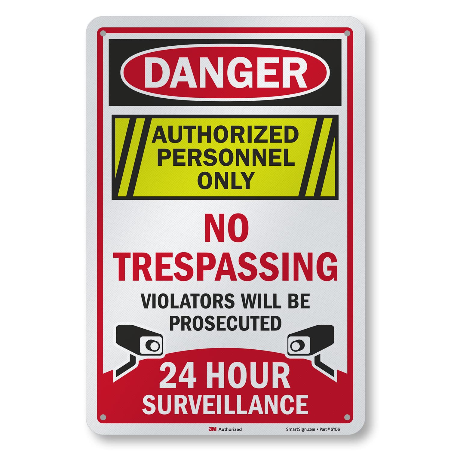 SmartSign 18 x 12 inch “Danger - Authorized Personnel Only, No Trespassing, 24 Hour Surveillance” Metal Sign, 63 mil Aluminum, 3M Laminated Engineer Grade Reflective Material, Multicolor, USA-Made