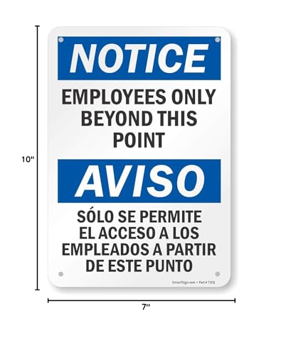SmartSign - S-1225-B-AL-10 Notice - Employees Only Beyond This Point Bilingual Sign by | 7" x 10" Aluminum