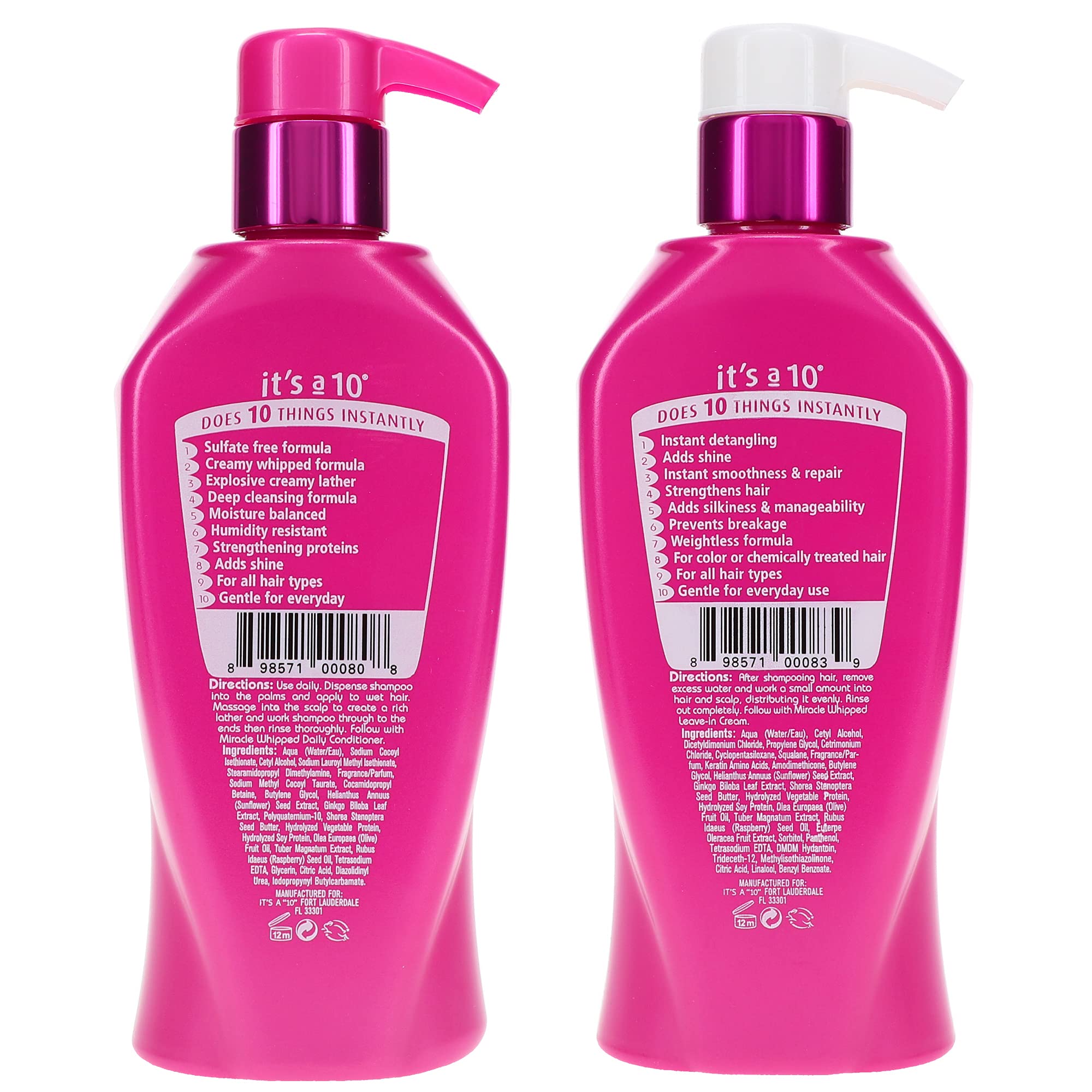 It's a 10 Miracle Whipped Shampoo and Conditioner